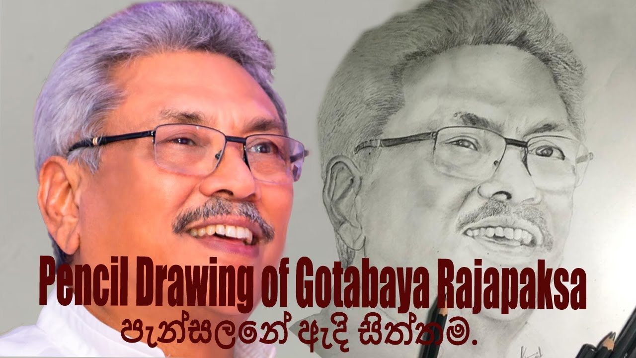 Gotabaya Rajapaksa Pencil art - YouTube