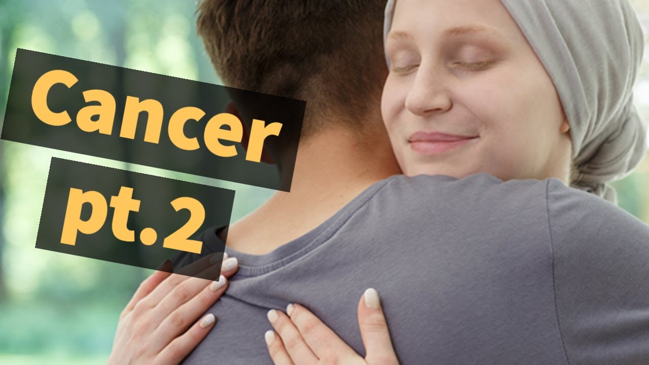 CANCER pt.2 - Differentiation, Diagnosis and Treatment - YouTube