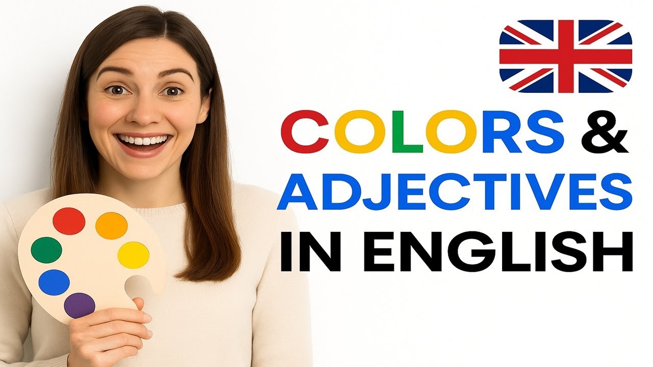 Colors and Simple Adjectives (A1–A2) | Learn English With Us - YouTube