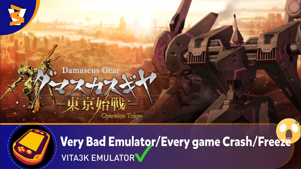 VITA3K v0.1.9 3377 - Damascus Gear: Operation Tokyo (Ingame??/Vulkan ...