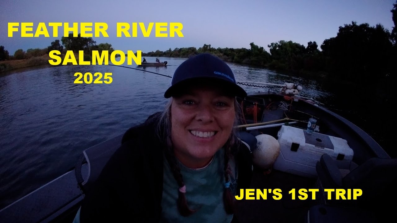 Fishing for Jen's 1st Salmon on the Feather River - YouTube