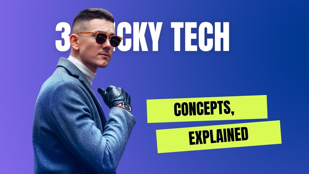 3 Tricky Tech Concepts, Explained - YouTube