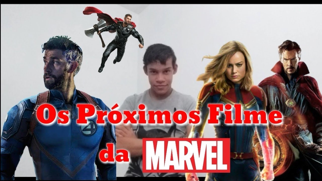 Próximos Filmes da Marvel *Já Confirmados* - YouTube