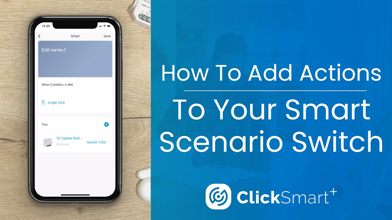Click Smart+ - How To Add Actions To Your Smart Scenario Switch - YouTube