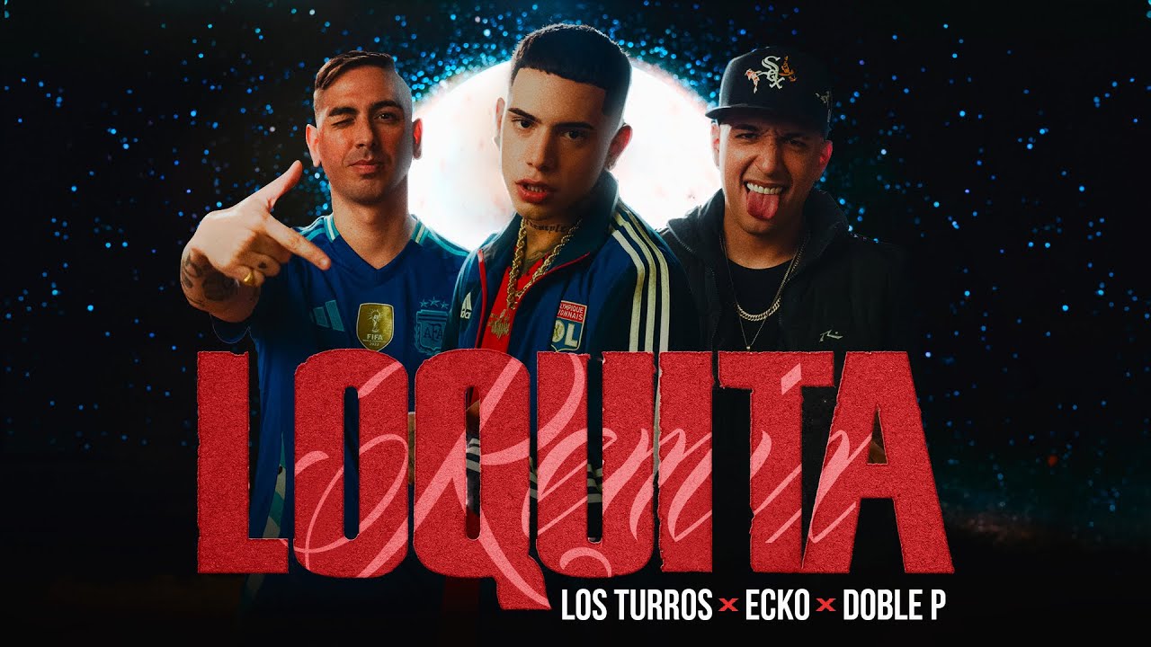 ECKO, Los Turros, Doble P - Loquita (Remix) (Video Oficial) - YouTube