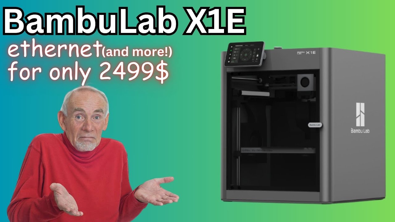 BambuLab X1E - Its a thing I guess - YouTube