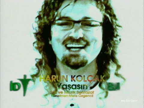 Harun Kolçak - Yaşasın \