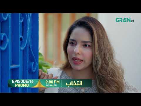 Intekhab Episode 16 Promo | Mon To Fri At 9:00PM | Sukaina Khan - Fahad Sheikh | Green Entertainment