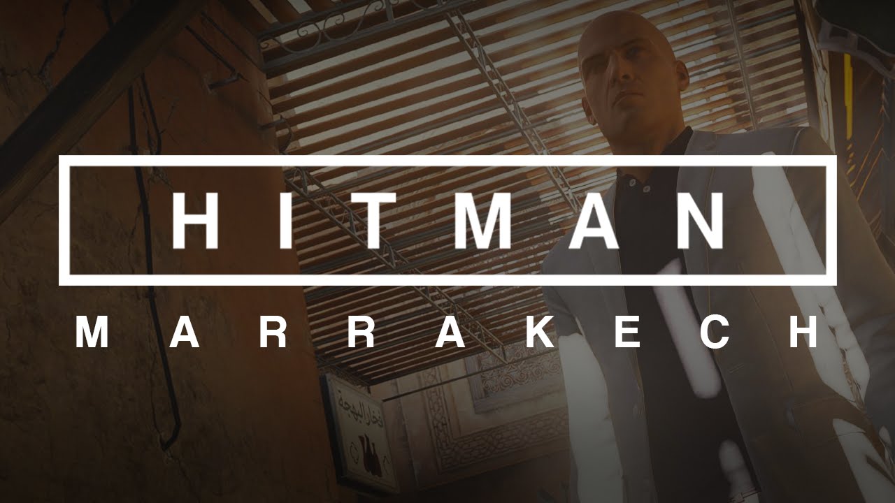 Hitman | Marrakech (FULL MISSION) - YouTube