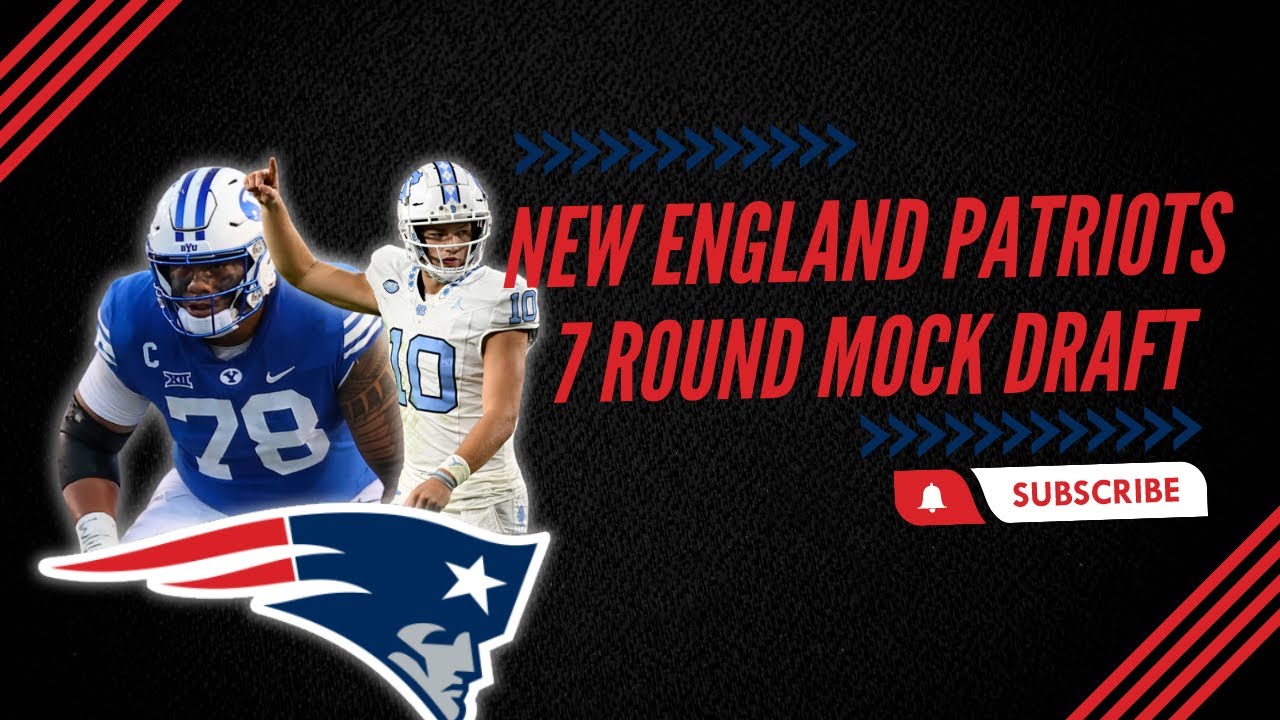 This Is A PERFECT New England Patriots Draft | Patriots 7 Round Mock ...