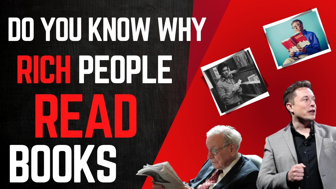 DO YOU KNOW WHY RICH PEOPLE READ BOOKS?! - YouTube