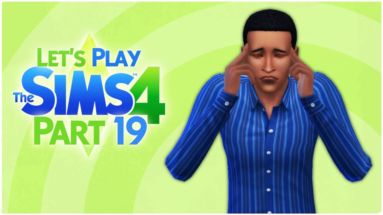 Let's Play the Sims 4 (Part 19) "Uncle" CJ - YouTube