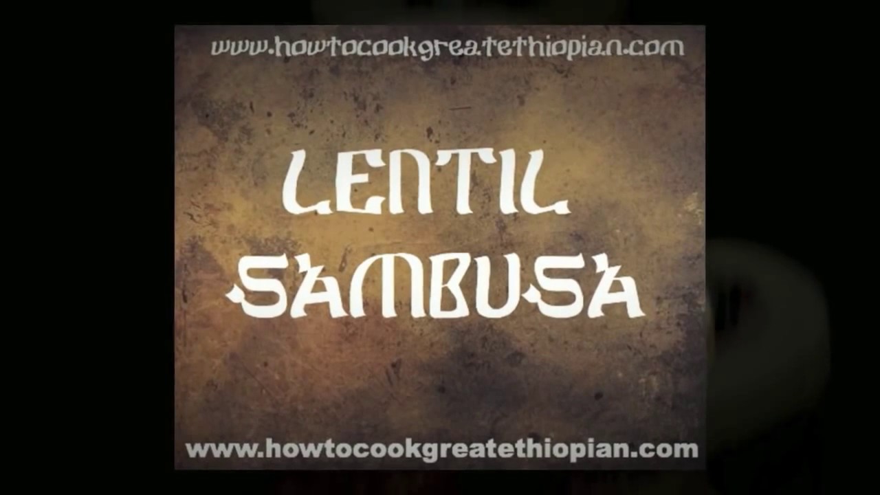 Ethiopian Lentil Sambusa recipe - Misir Samosa - YouTube