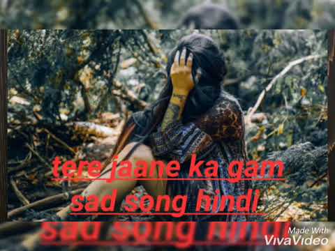 Tere jaane ka gam/sad song hindi/bahut aayi gyi yade - YouTube