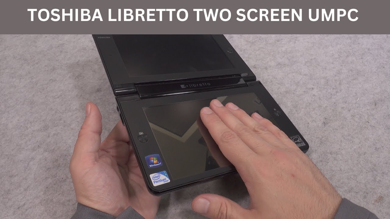 Toshiba Libretto W100 - unique UMPC with two screen design (tablet / netbook) - YouTube