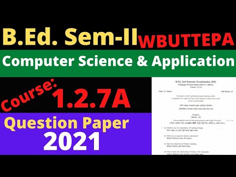 B.Ed. (Sem.-2) Computer Science & Application method Question-2021 ...