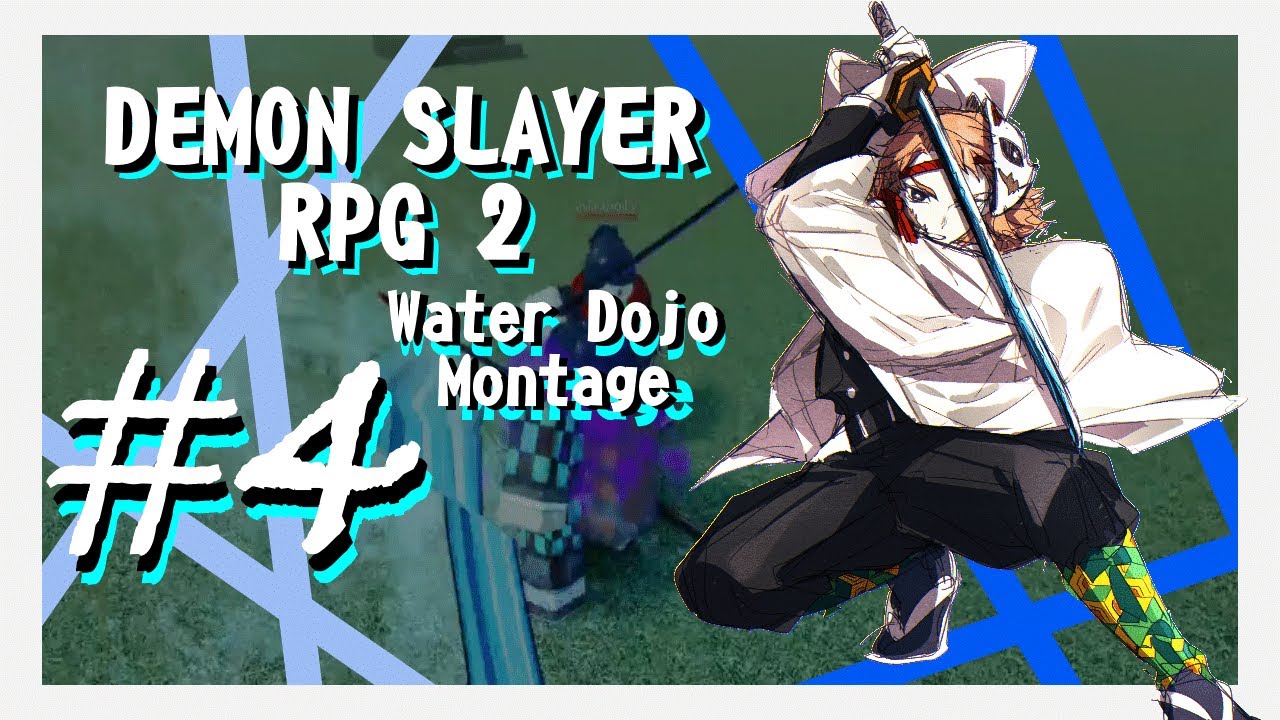 Water Dojo Montage #4 || ROBLOX - Demon Slayer RPG 2 - YouTube