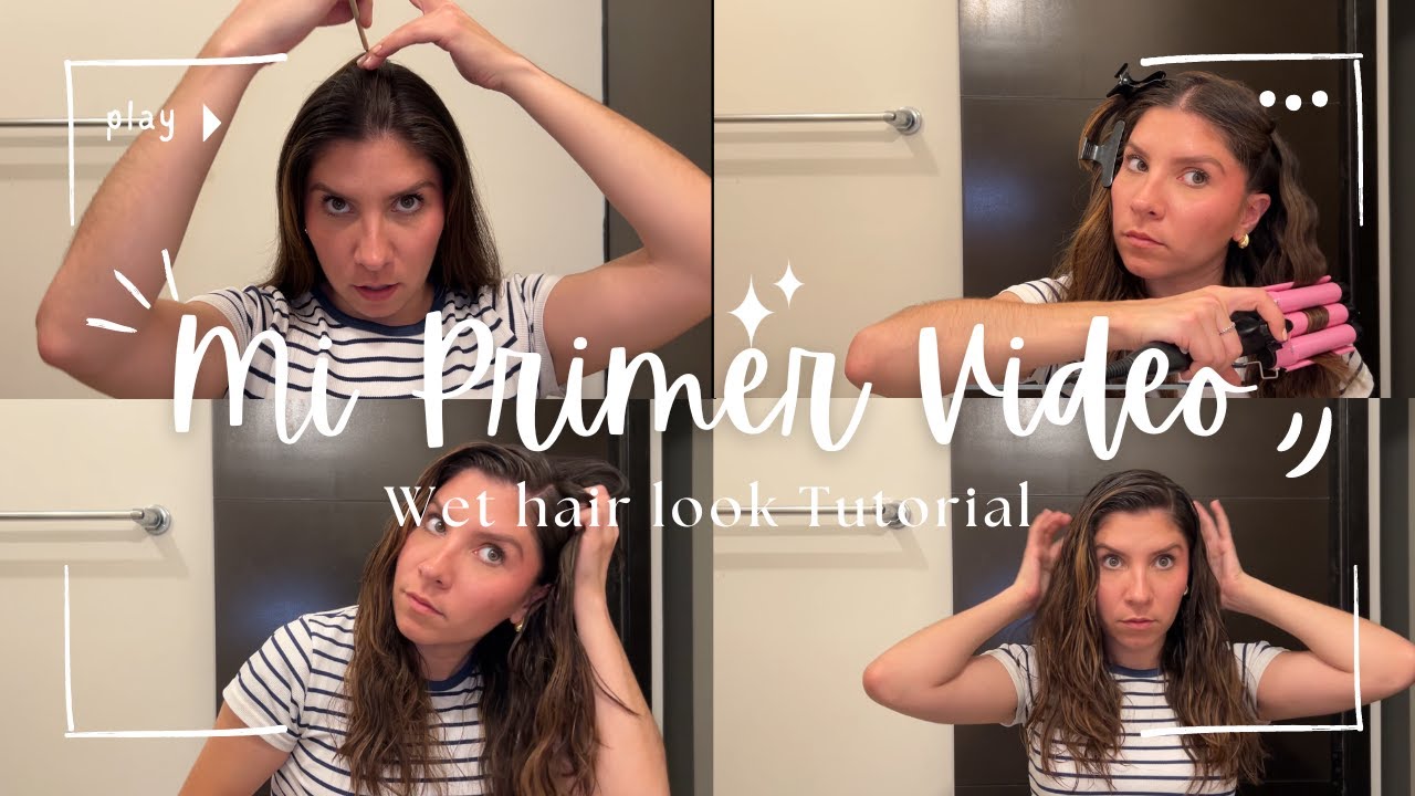 Mi primer Video | Wet Hair Look Tutorial - YouTube