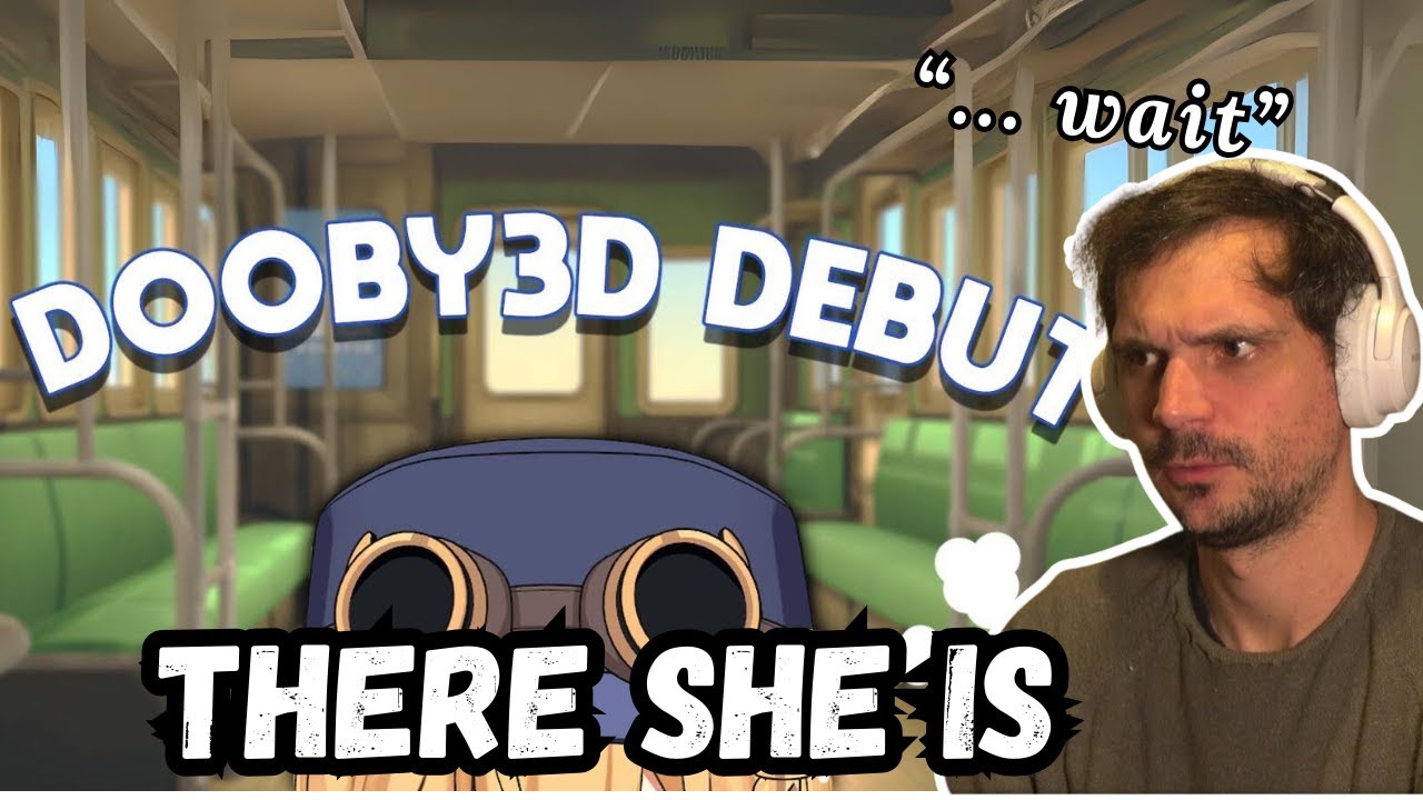 Dooby3D? Oh. my. goddess... Welcome back! || My Highlights || REACTION ...