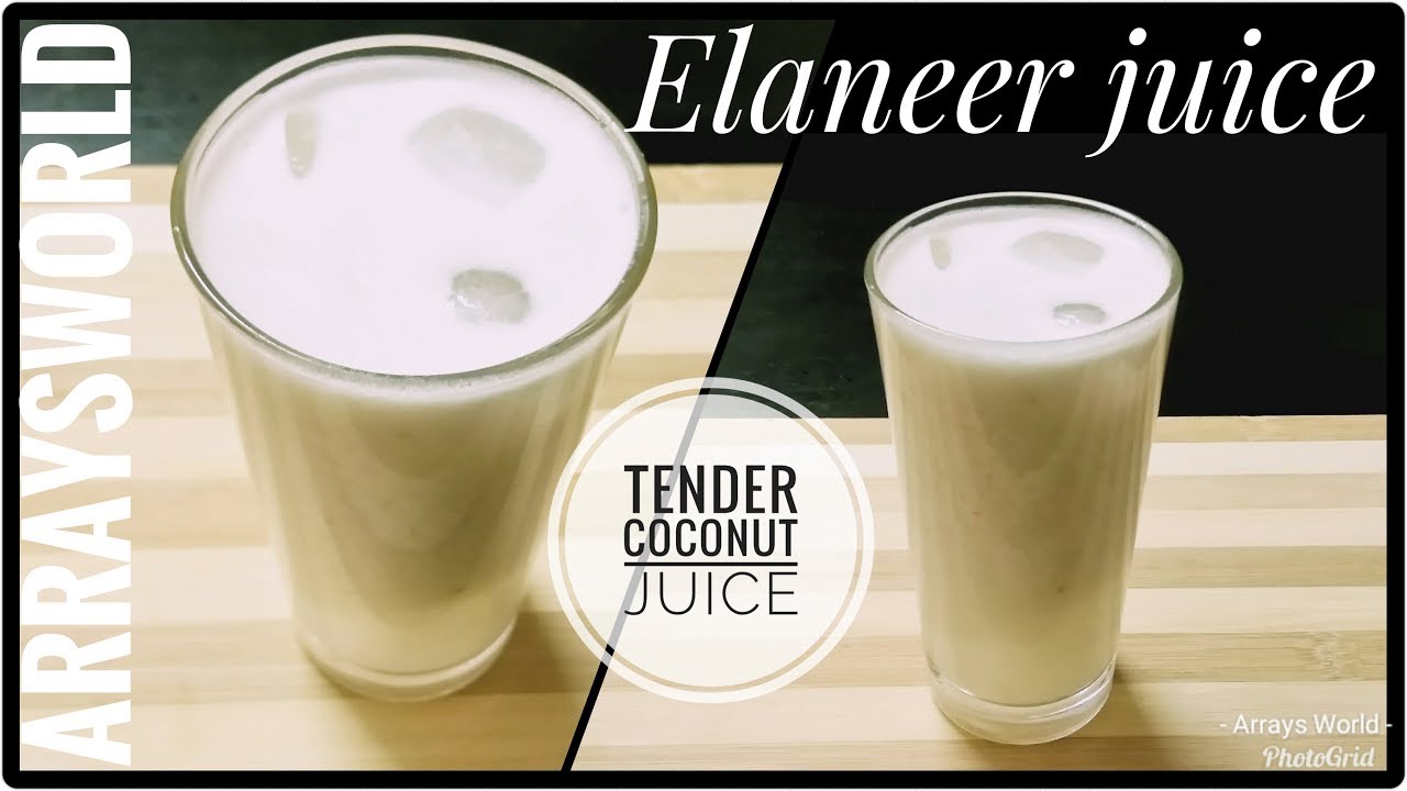 🔥Fireless Cooking Recipe |Elaneer juice | Tender coconut juice | 2 ...