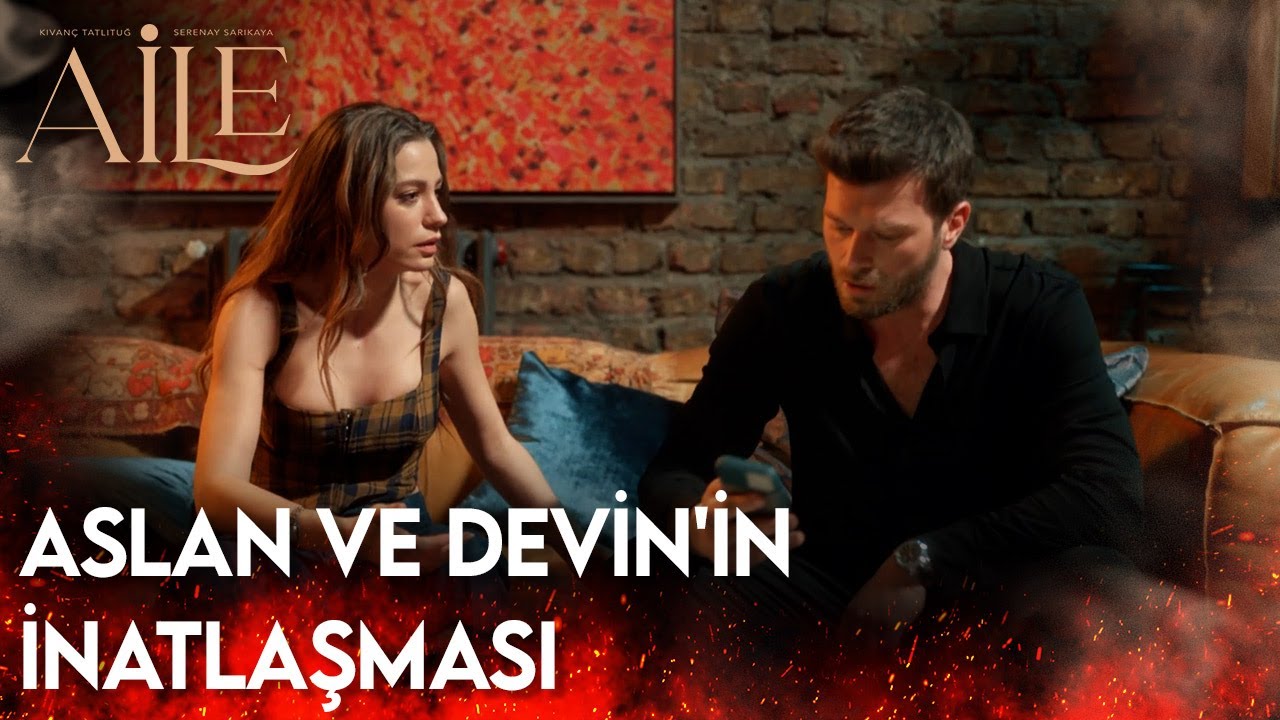 Aile 6. Bölüm - Aslan ve Devin'in İnatlaşması - YouTube