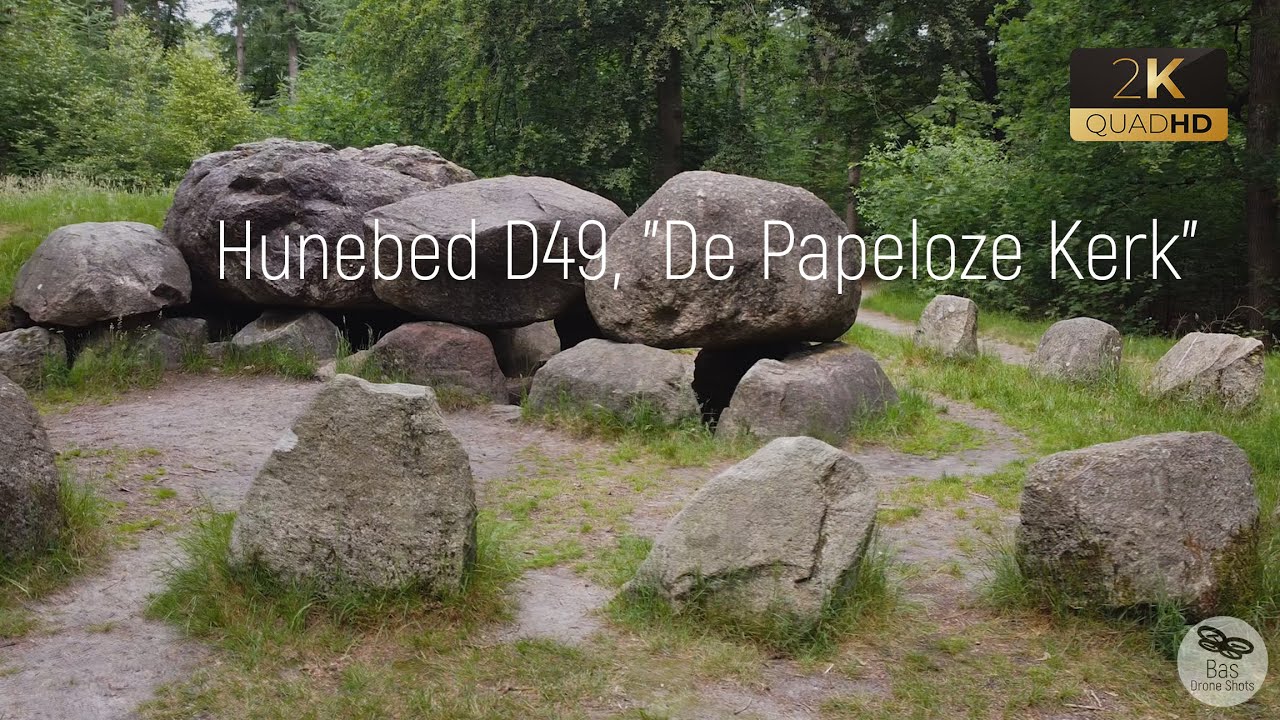 Hunebed D49, "De Papeloze Kerk" 2K - YouTube