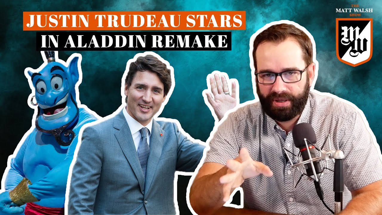 Justin Trudeau Stars In Aladdin Remake | Ep. 335 - YouTube