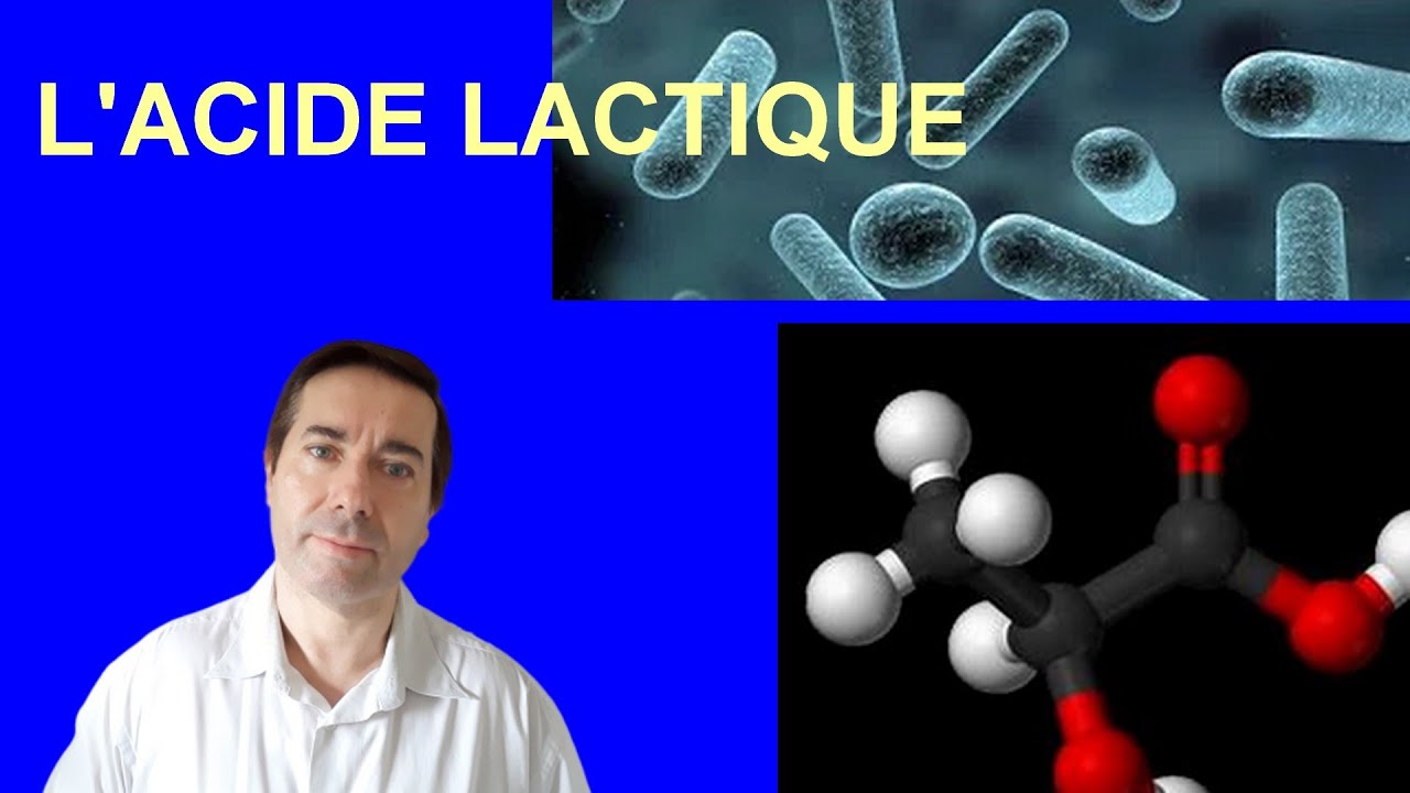 L'ACIDE LACTIQUE - YouTube