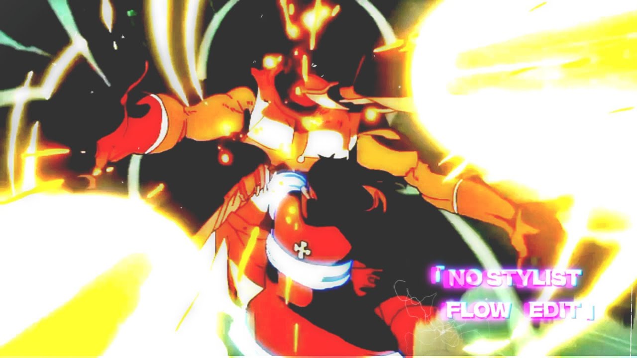 ｢No Stylist」 Mixed Anime - Flow Edit. - YouTube