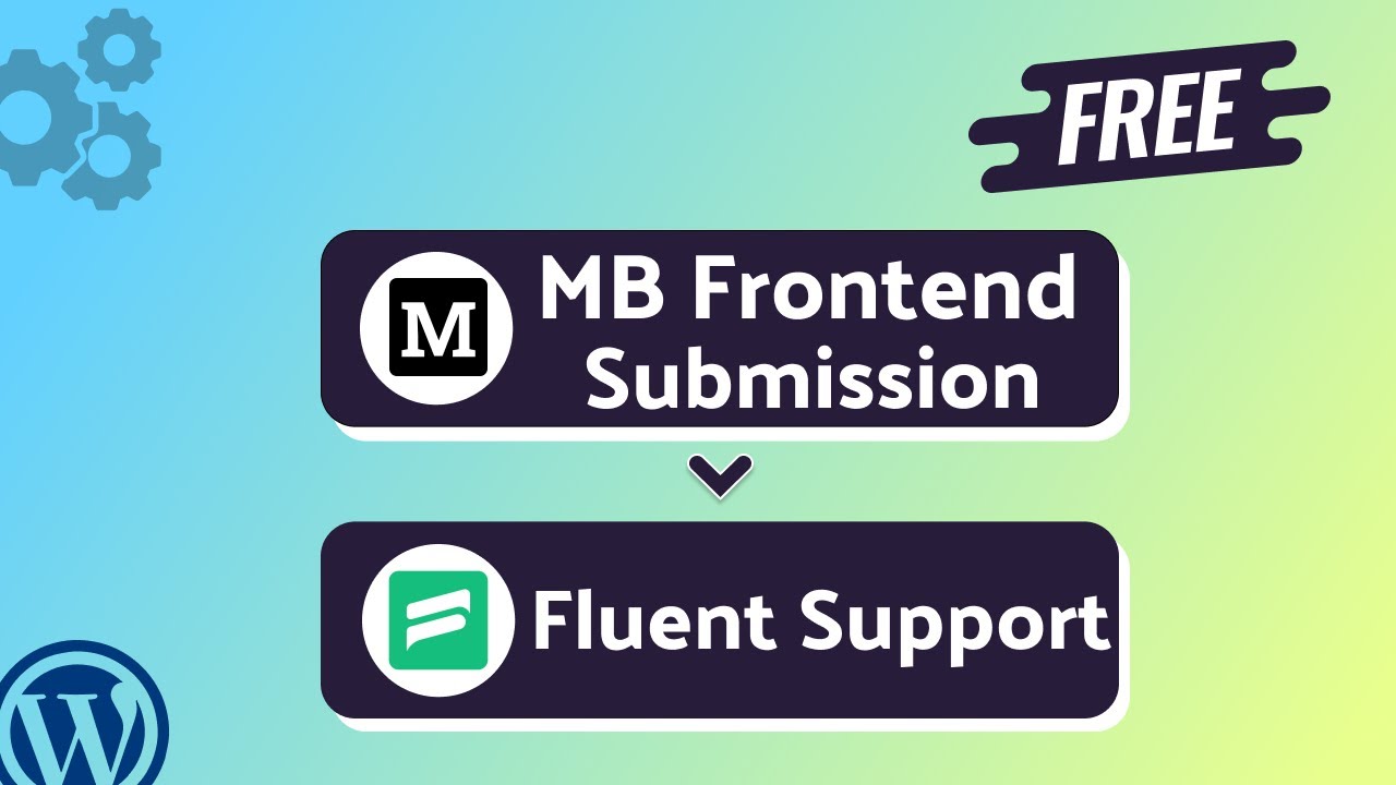 Integrating Mb Frontend With Fluent Support Step By Step Tutorial Bit Integrations Youtube