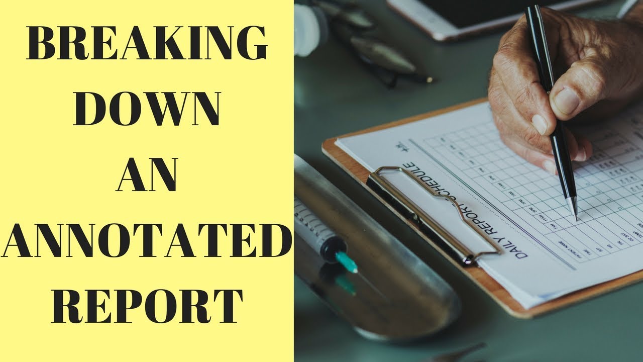 Breaking Down An Annotated Report In Depth - Clinical Research - YouTube