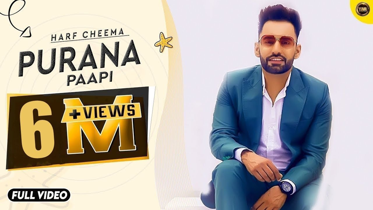HARF CHEEMA | PURANA PAAPI | BRAND NEW SONG 2014 | YAAR ANMULLE RECORDS ...