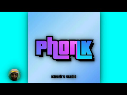 Kaeleb's Studio - Phonk (Official Audio) - YouTube