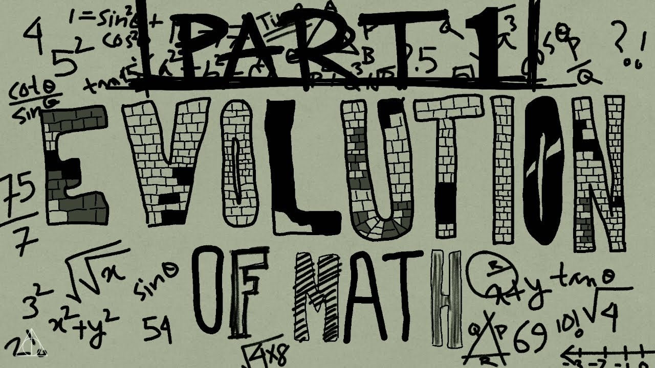 Evolution Of Mathematics (Part 1) - YouTube