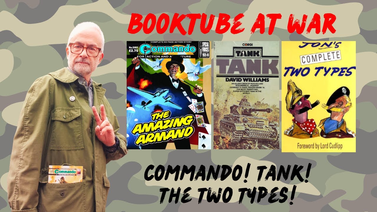 Booktube at War | Commando comics | Tank | The Two Types cartoons - YouTube