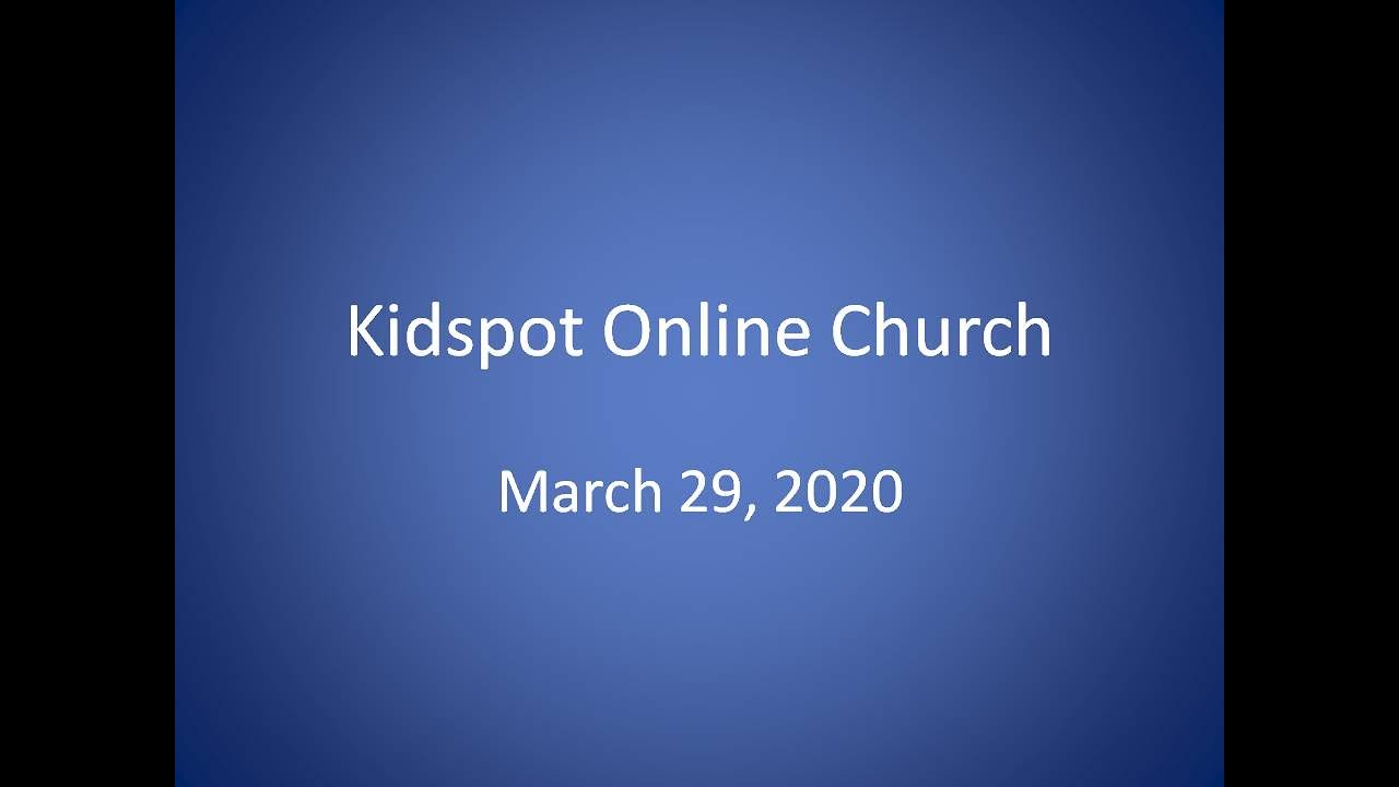 FBC Kidspot March 29, 2020 - YouTube
