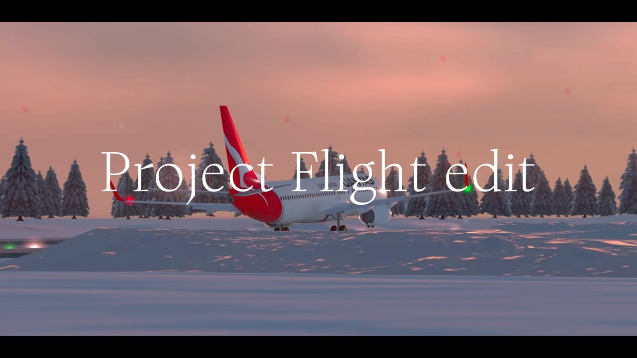 Project Flight edit! - YouTube