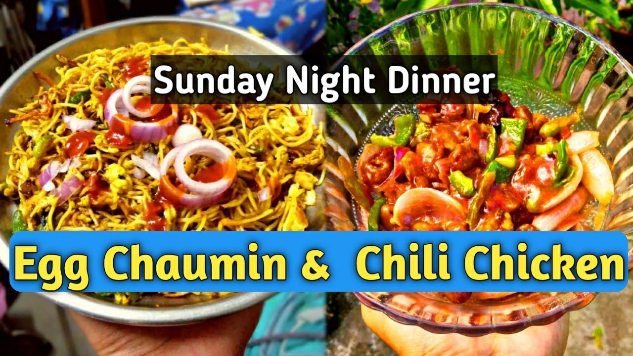 Sunday Night Dinner Egg Chaumin & Chili Chicken || 🔥🤤 Bengali Daily ...