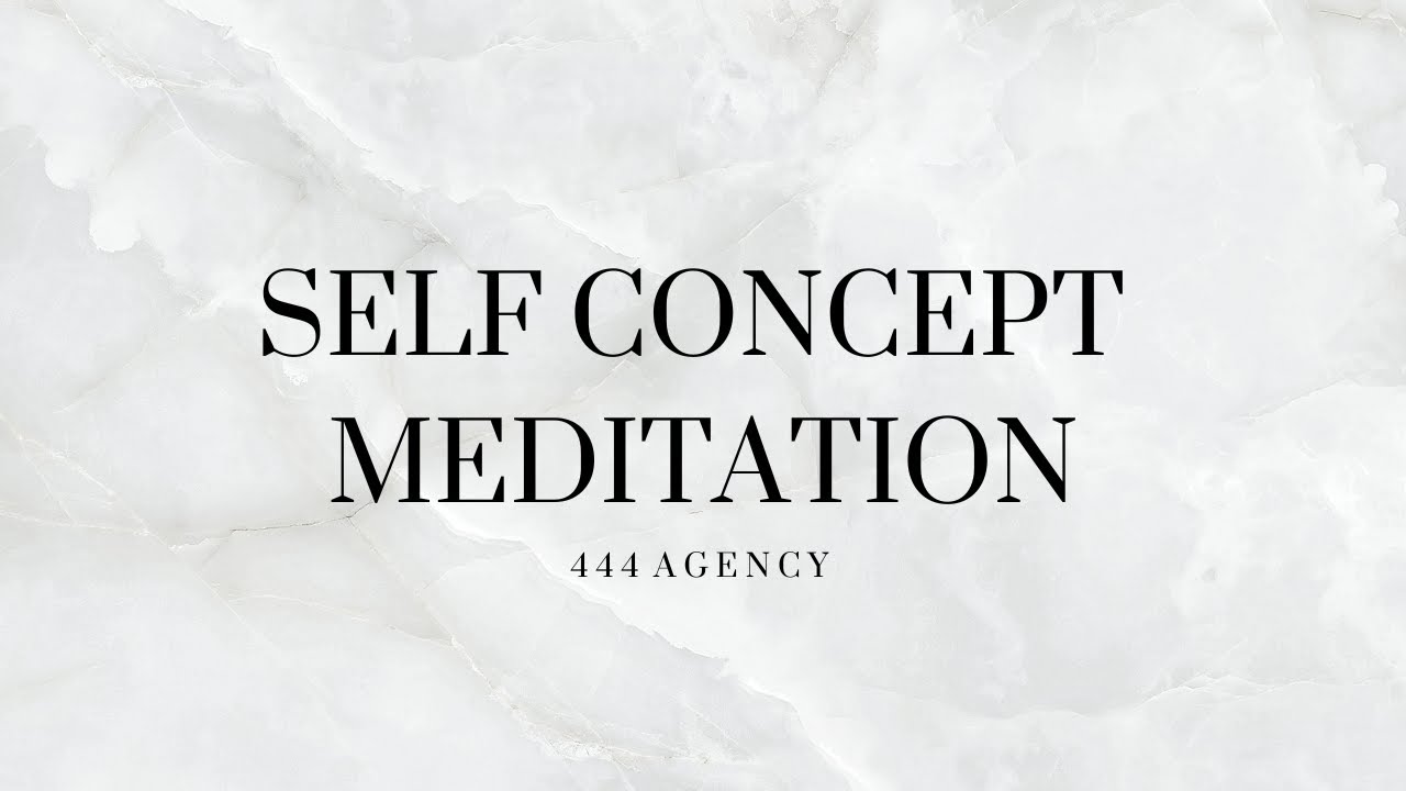SELF CONCEPT AFFIRMATION MEDITATION - YouTube