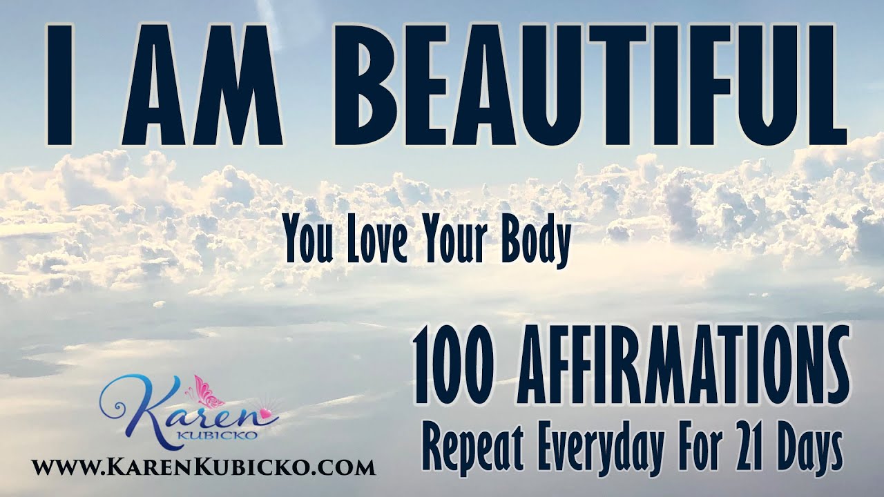 "I AM Beautiful" 100 Positive Affirmations Love & Nurture Your Body ...