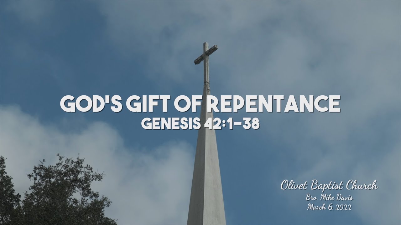 God’s Gift of Repentance | Genesis 42 - YouTube