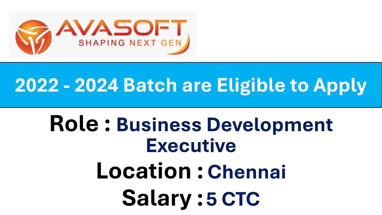 AVASOFT Hiring Business Development Executive I 2022 - 2024 I Batch are ...