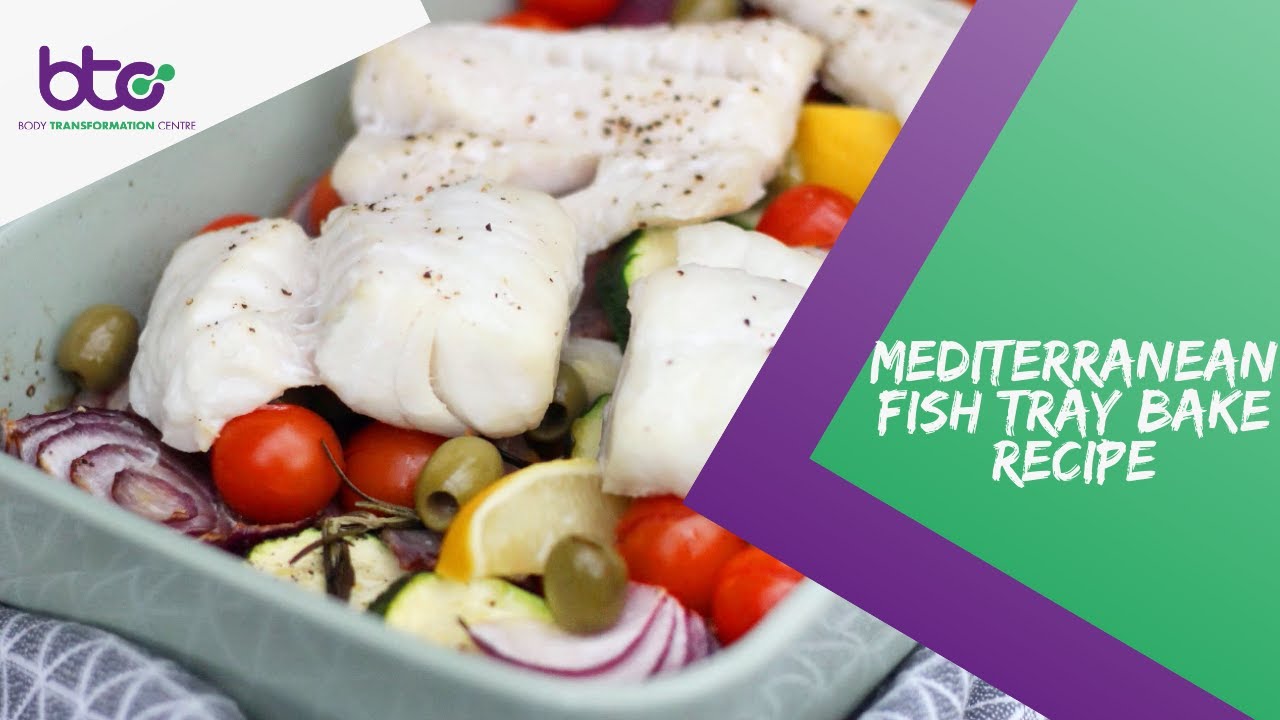 Mediterranean Fish Tray Bake Recipe | High Protein Recipes Body ...