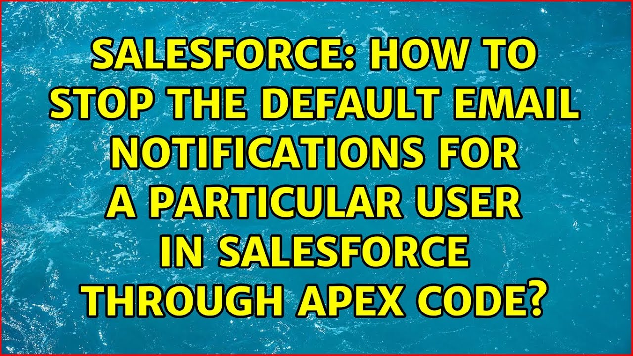 How to stop the default email notifications for a particular User in ...