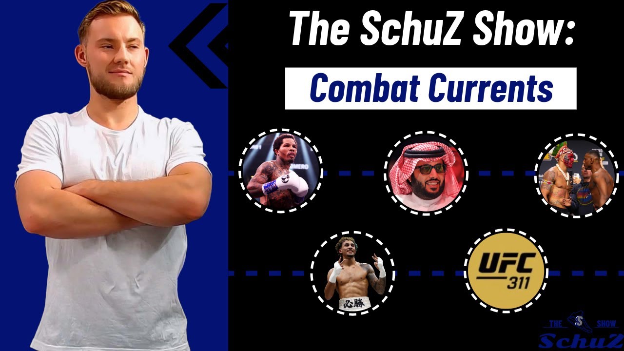 The SchuZ Show: Combat Currents - Tank Davis, UFC 311, Turki Alalshikh ...