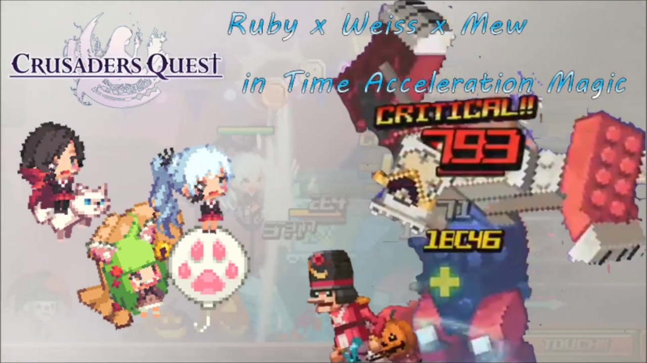 Crusaders quest Ruby x Weiss x Mew in Time Acceleration Magic - YouTube