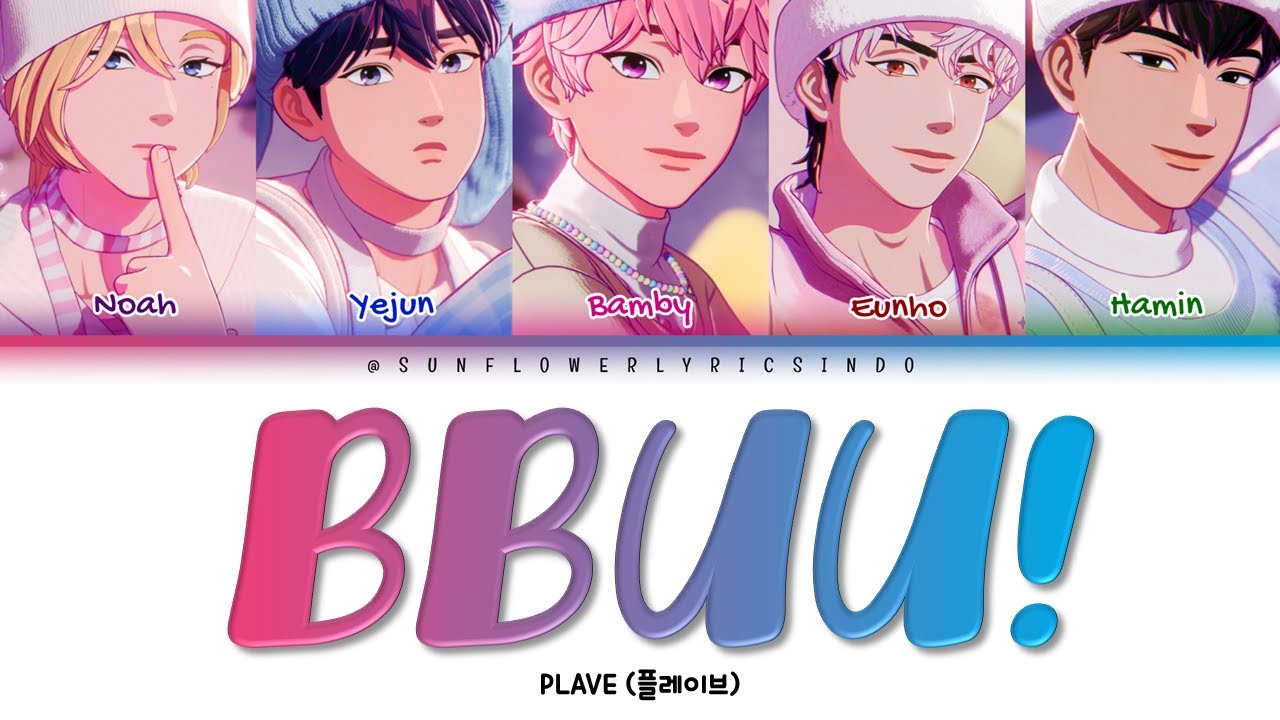 [SUB INDO] PLAVE (플레이브) - "BBUU!" LIRIK TERJEMAHAN - YouTube