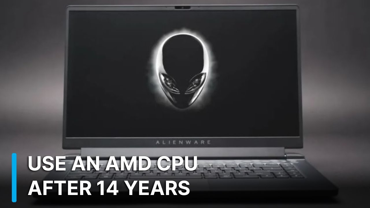The First Dell Alienware Laptop To Use An AMD CPU After 14 years - YouTube