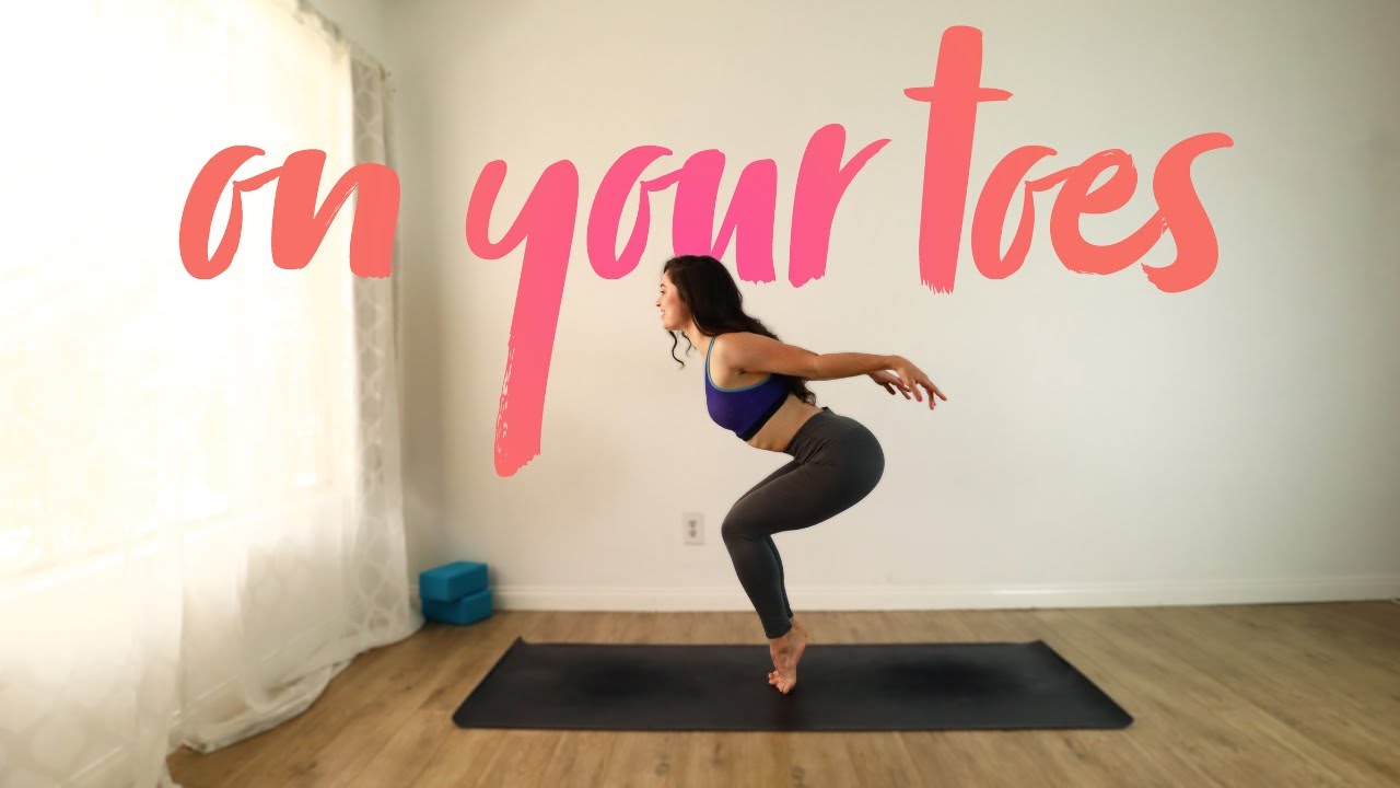 On Your Toes 👣 40 Minute Balancing Yoga Flow to Strengthen and Stretch ...