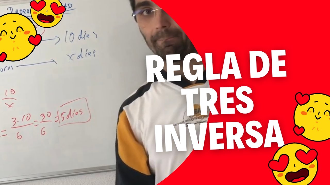 Cómo se hace la REGLA DE TRES INVERSA, simple e inversa. Ejemplo muy ...